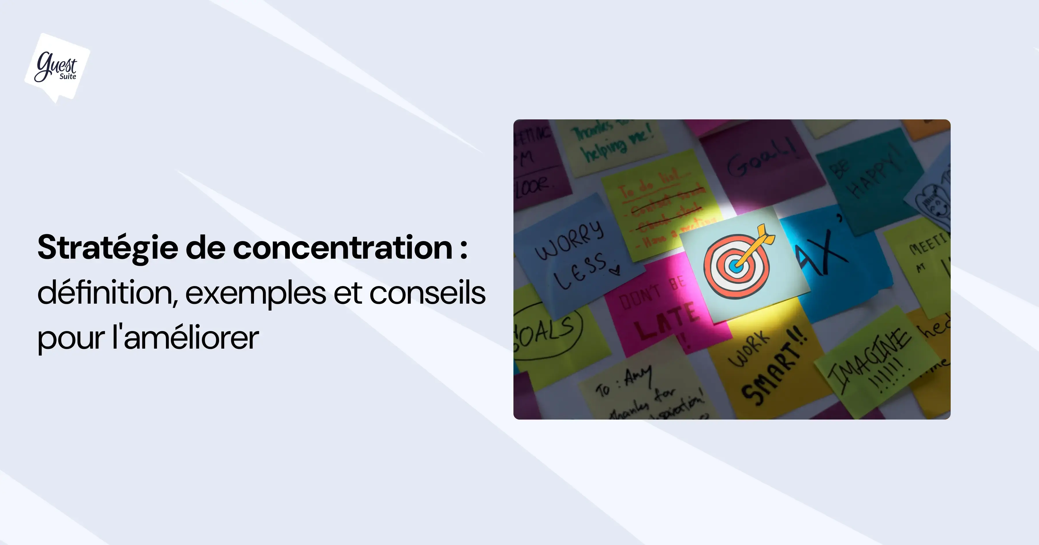 Stratégie de concentration : définition, exemples et conseils